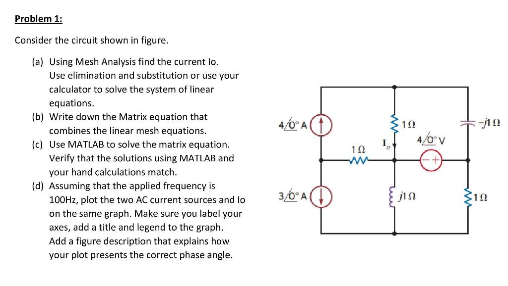 Solved Problem 1: Consider the circuit shown in figure. 4/0° | Chegg.com