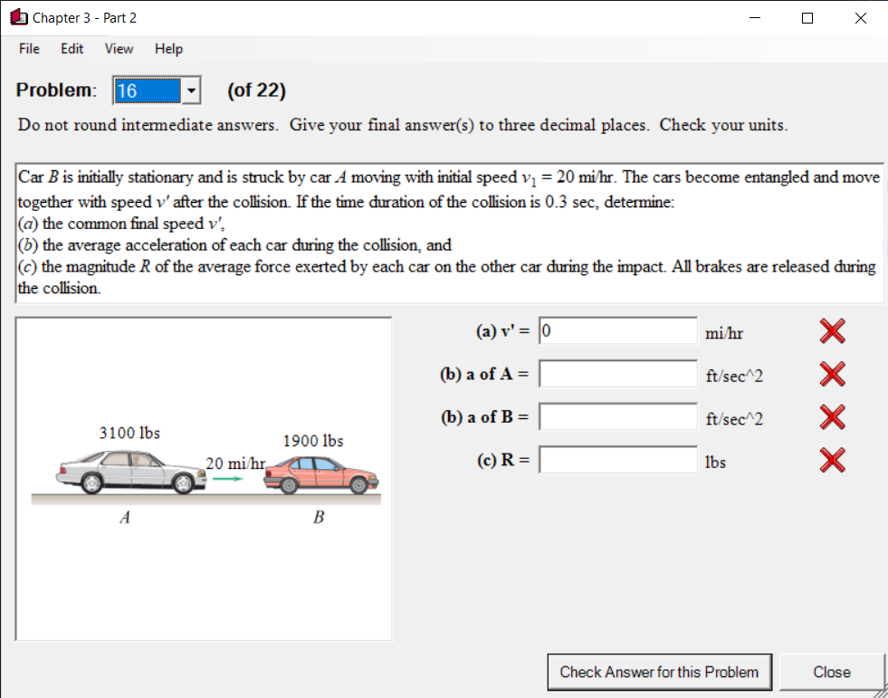 Solved Chapter 3 - Part 2 - x X File Edit View Help Problem: | Chegg.com
