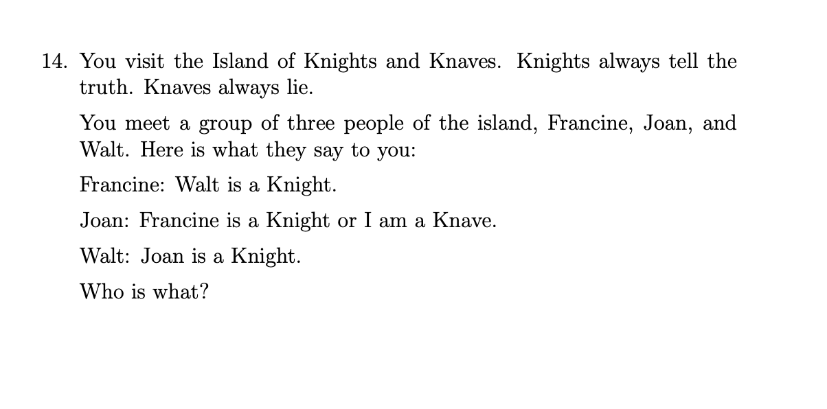 Solved 14. You visit the Island of Knights and Knaves. | Chegg.com