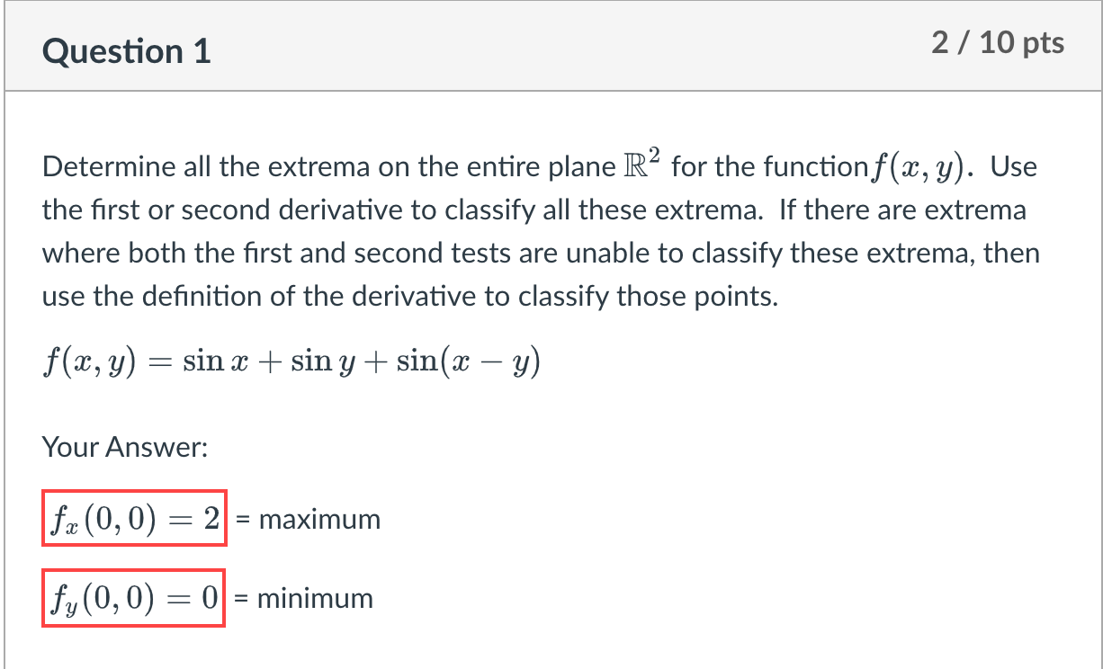 Solved Question 1 2 / 10 pts Determine all the extrema on | Chegg.com