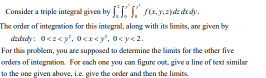 Solved Consider a triple integral given by S.I. L. | Chegg.com