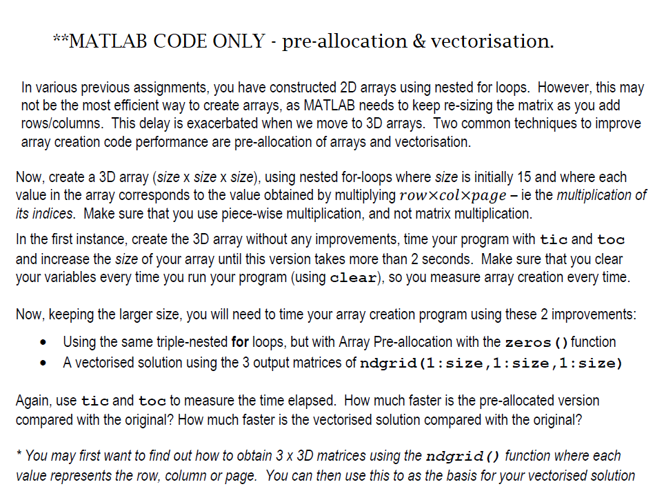 Solved **MATLAB CODE ONLY - pre-allocation & vectorisation. | Chegg.com