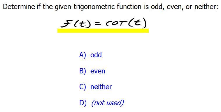 Solved Determine if the given trigonometric function is odd, | Chegg.com