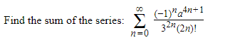 Solved Find the sum of the series: | Chegg.com