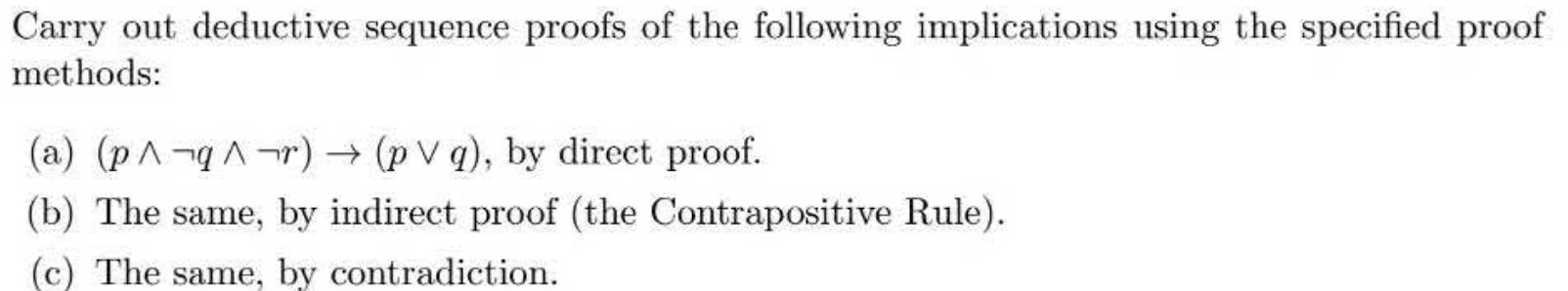 Solved Carry out deductive sequence proofs of the following | Chegg.com