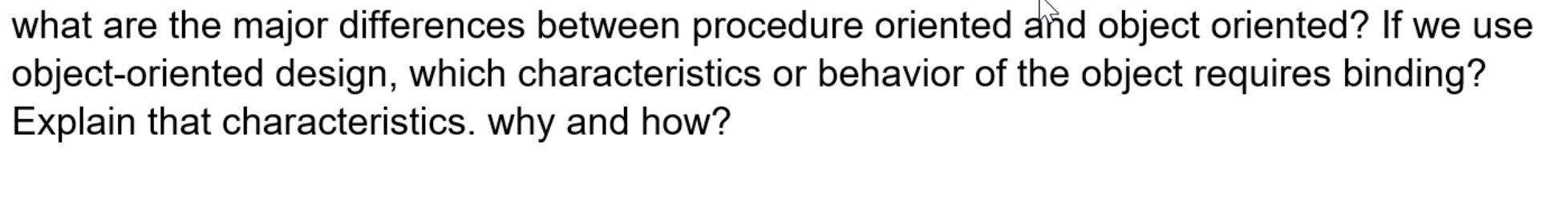 Solved what are the major differences between procedure | Chegg.com