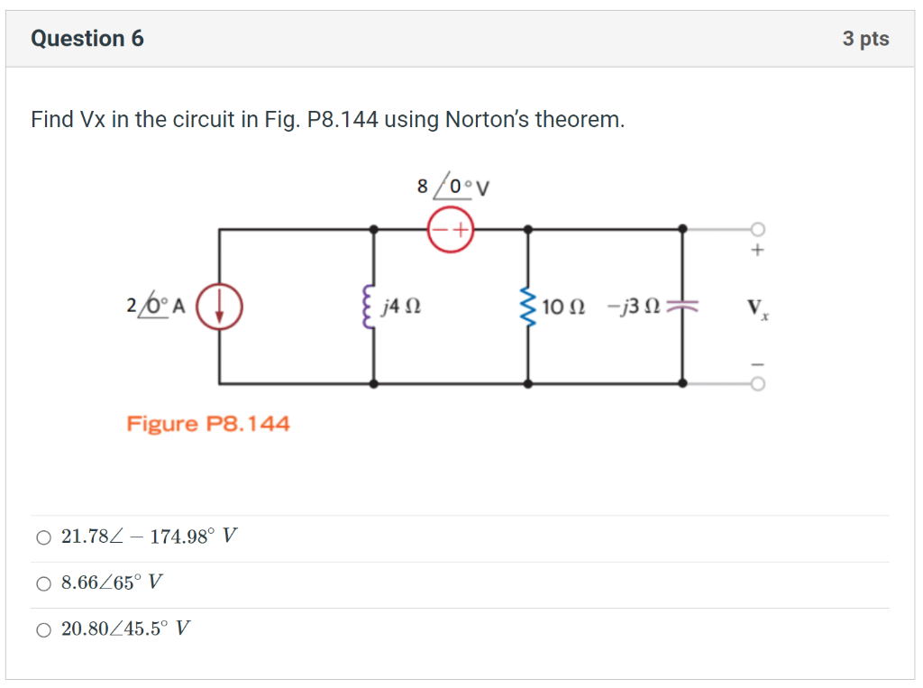 Solved Question 6 3 pts Find Vx in the circuit in Fig. | Chegg.com