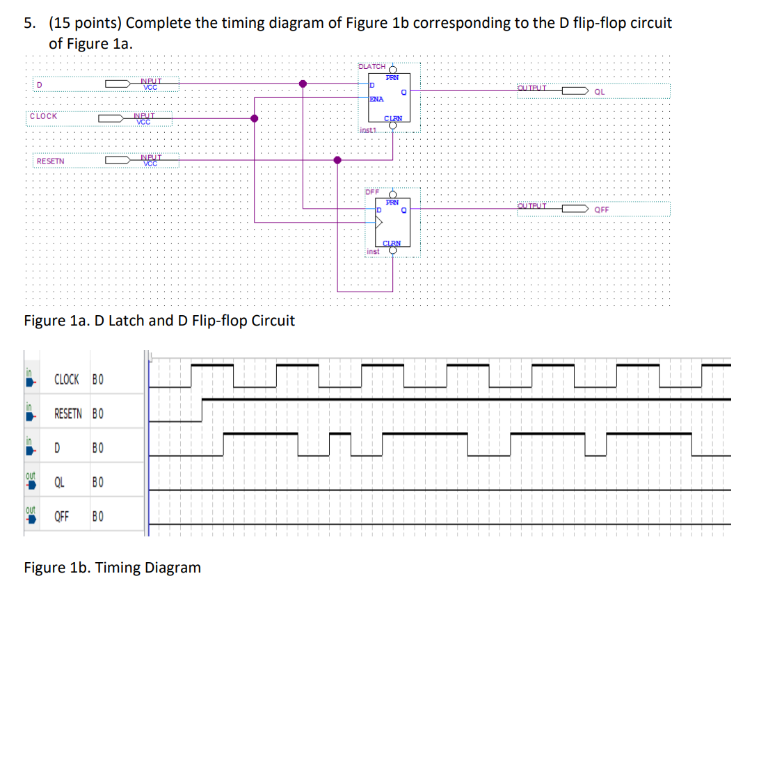 Solved 5. (15 points) Complete the timing diagram of Figure | Chegg.com