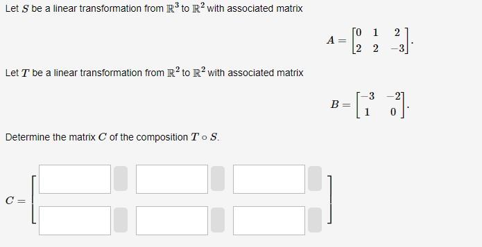 Solved Let S be a linear transformation from R3 to R2 with | Chegg.com