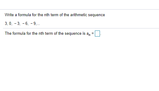 Solved Write a formula for the nth term of the arithmetic | Chegg.com