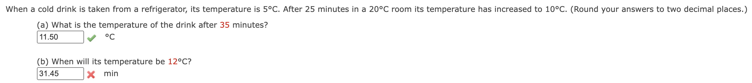 Solved THE ANSWER IS NOT 38.75 ﻿EITHER! When a cold drink is | Chegg.com