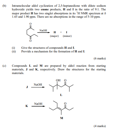 Solved (b) Intramolecular aldol cyclization of | Chegg.com