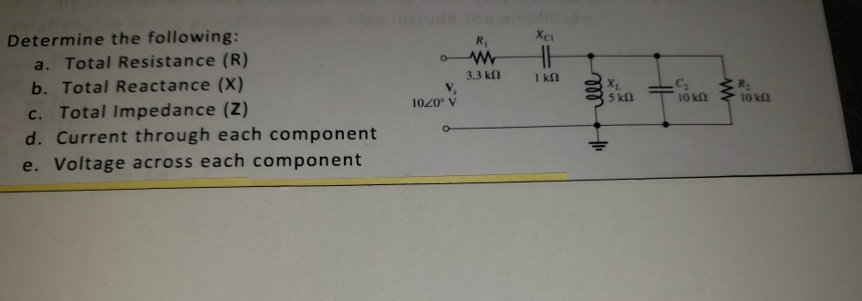 Solved 3.3k Determine the following: a. Total Resistance (R) | Chegg.com