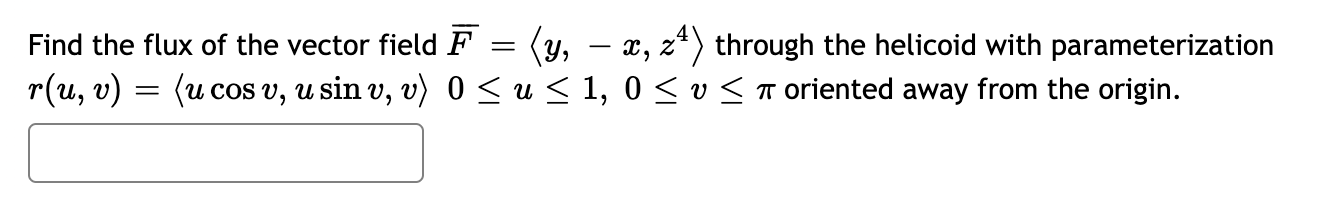 Solved Find the flux of the vector field ] = (y, – X, 24) | Chegg.com