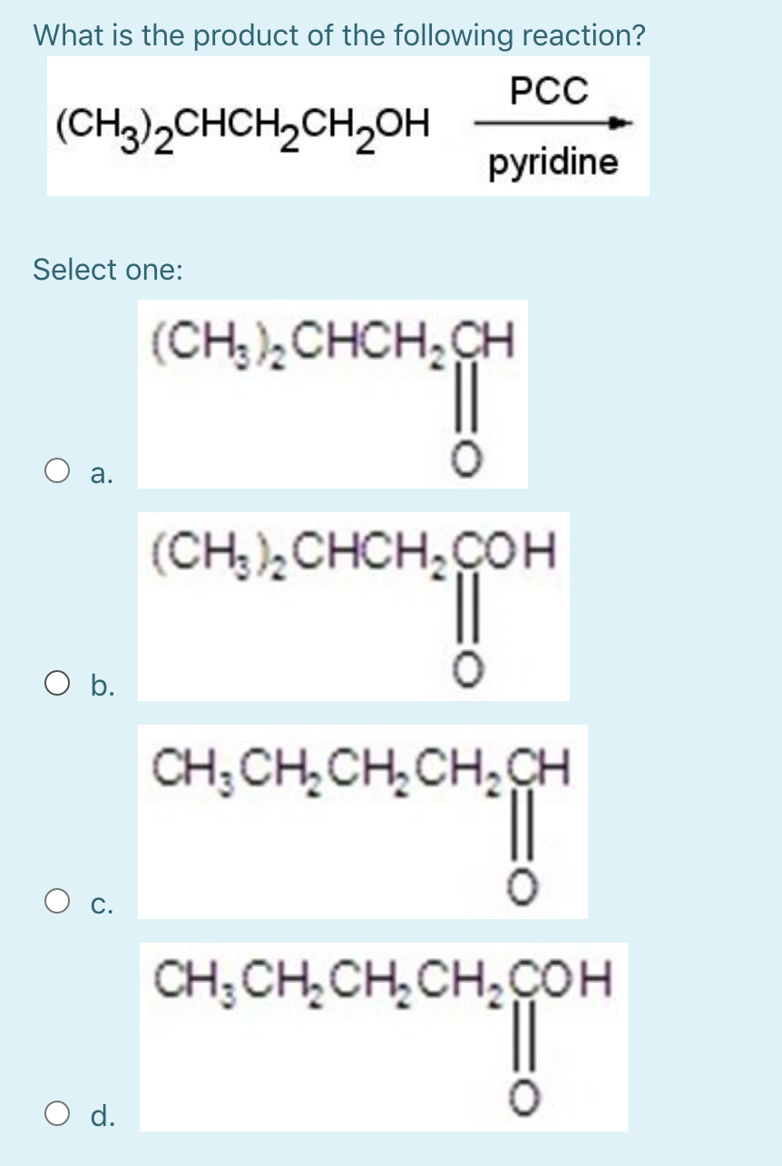 Solved What is the product of the following reaction? PCC | Chegg.com