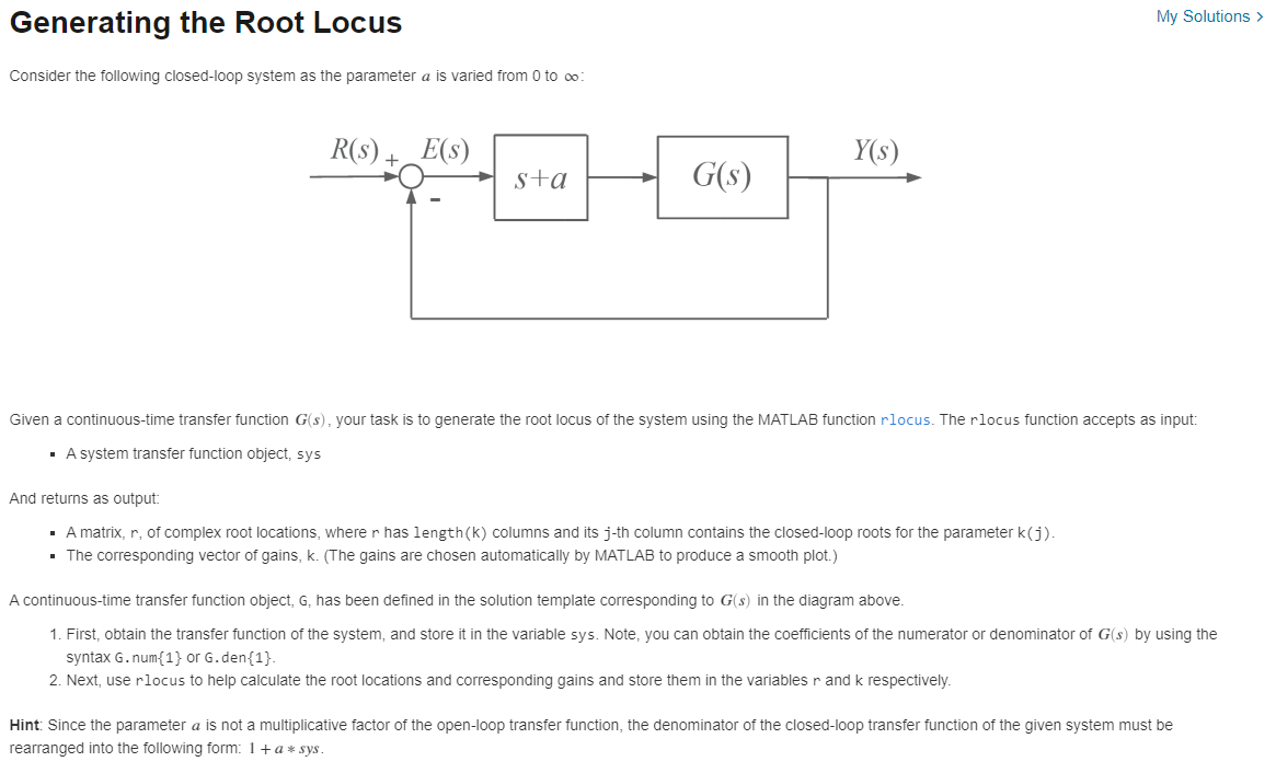Solved Generating the Root Locus My Solutions Consider the | Chegg.com