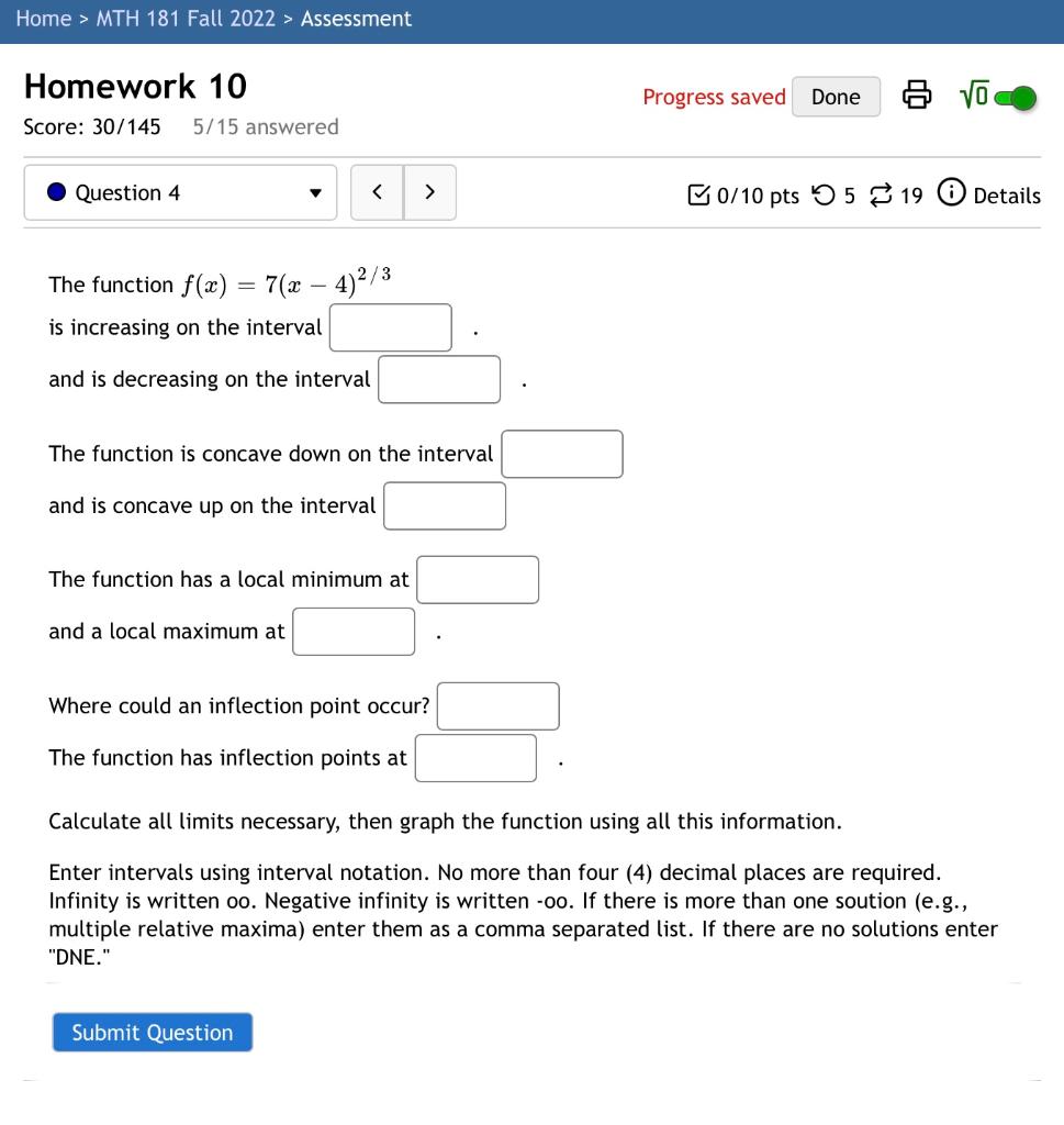 Solved ¿ 0/10 pts り5↔↔19 Details The function f(x)=7(x−4)2/3 | Chegg.com