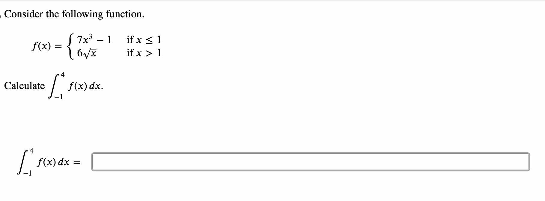 Consider the following function. f(x)={7x3−16x if x≤1 | Chegg.com