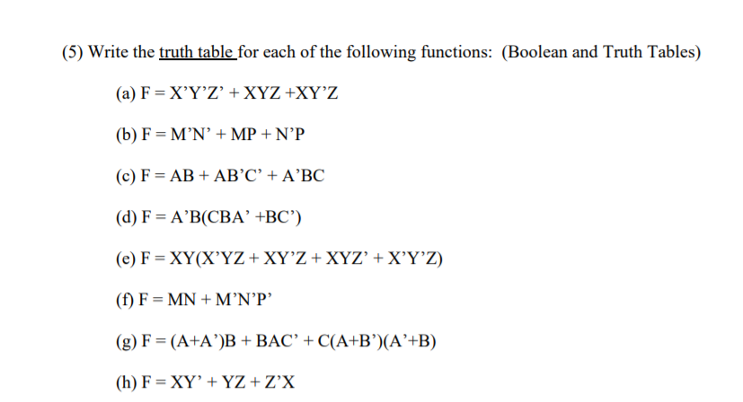 Solved (5) Write the truth table for each of the following | Chegg.com