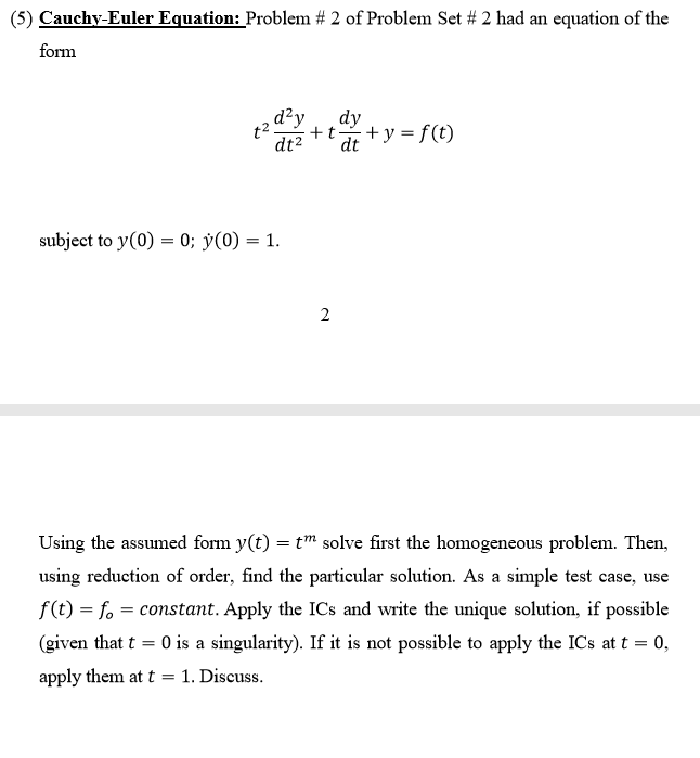 Solved (5) Cauchy-Euler Equation: Problem # 2 of Problem Set | Chegg.com