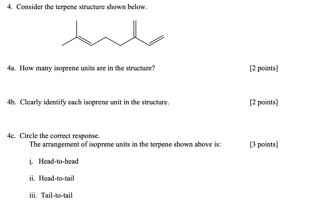 Solved 4. Consider the terpene structure shown below. 4a. | Chegg.com