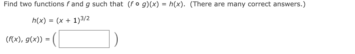 Solved Find two functions f ﻿and g ﻿such that | Chegg.com