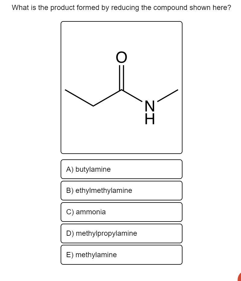Solved What is the product formed by reducing the compound | Chegg.com