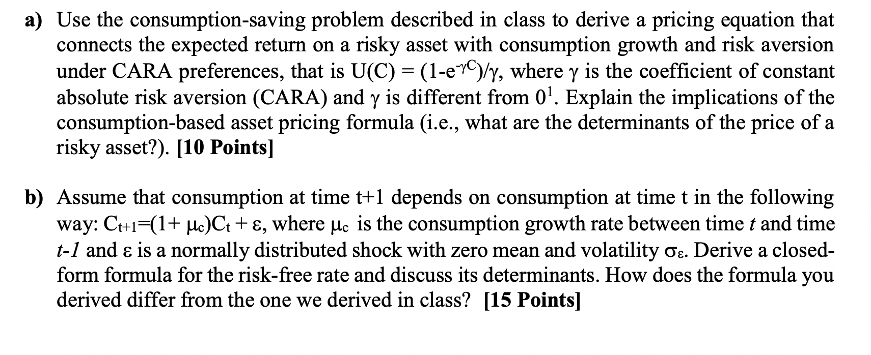 Solved a) Use the consumption-saving problem described in | Chegg.com