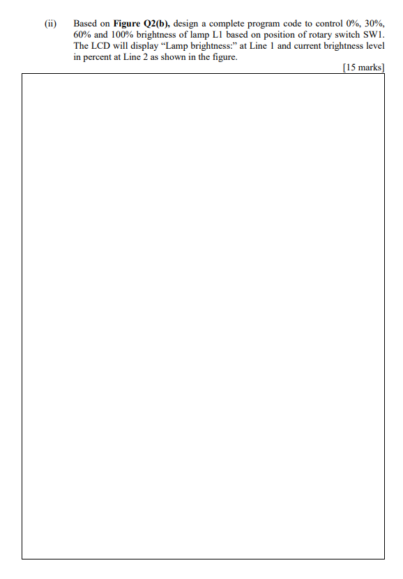 (b) Figure Q2(b) shows a microcontroller-based lamp | Chegg.com