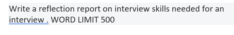Solved Write a reflection report on interview skills needed | Chegg.com