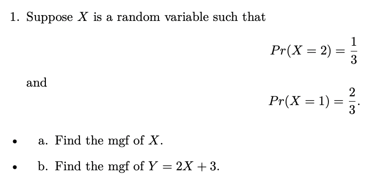Solved 1. Suppose X is a random variable such that | Chegg.com