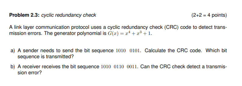 Solved Problem 2.3: cyclic redundancy check (2+2 = 4 points) | Chegg.com