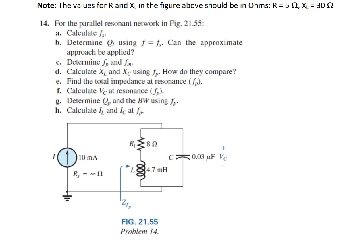 Solved Note: The values for R and XL in the figure above | Chegg.com