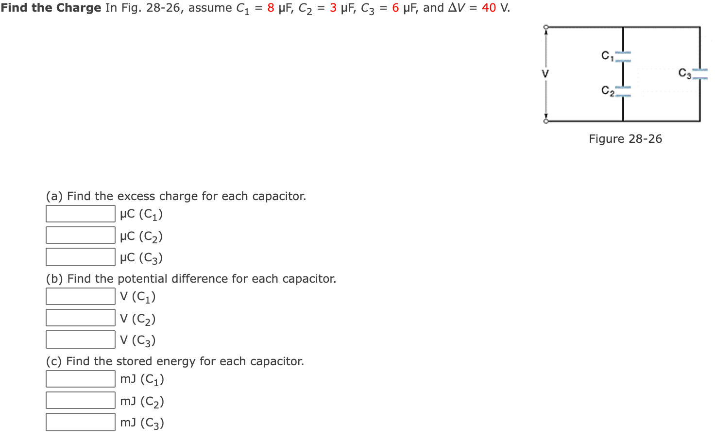 Solved In Fig. 28-26, assume C1 = 8 µF, C2 = 3 µF, C3 = 6 | Chegg.com