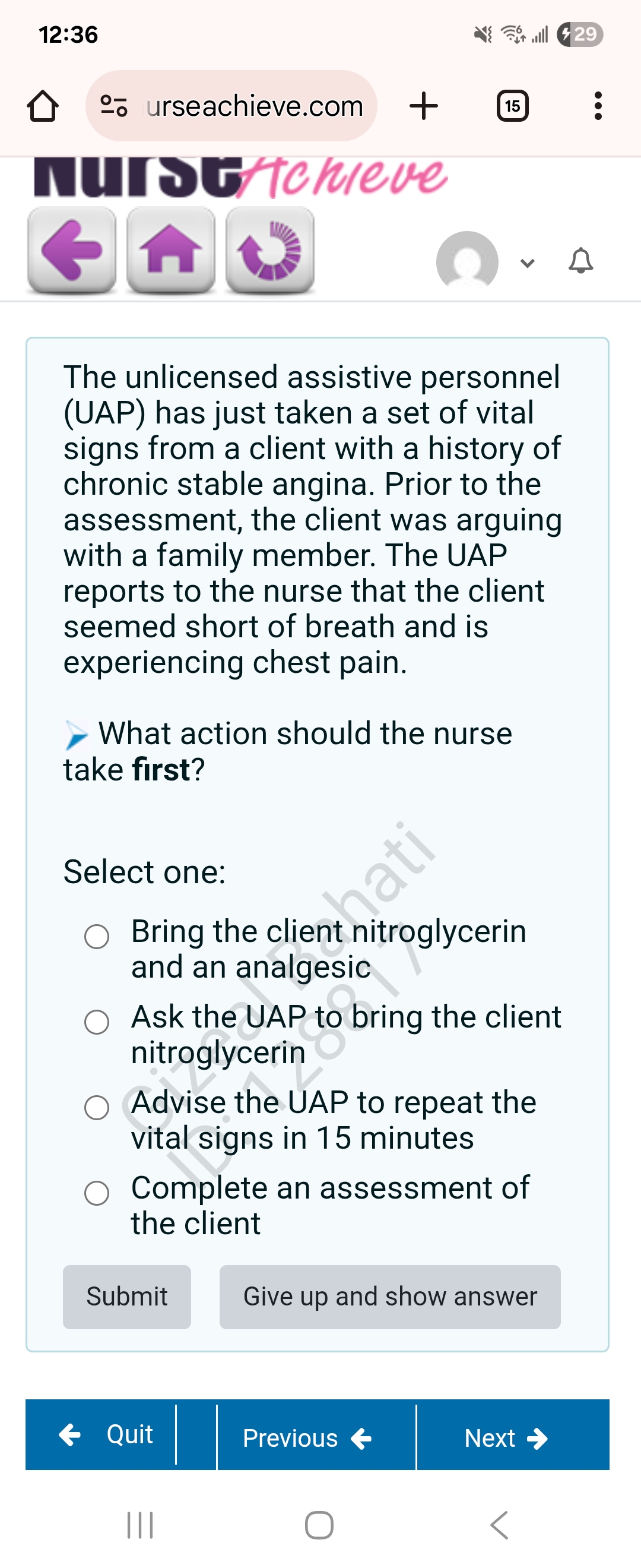 Solved The unlicensed assistive personnel (UAP) ﻿has just | Chegg.com