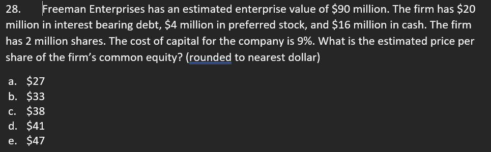Solved 28. Freeman Enterprises has an estimated enterprise | Chegg.com