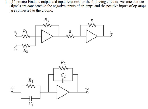 Solved 1. (15 points) Find the output and input relations | Chegg.com