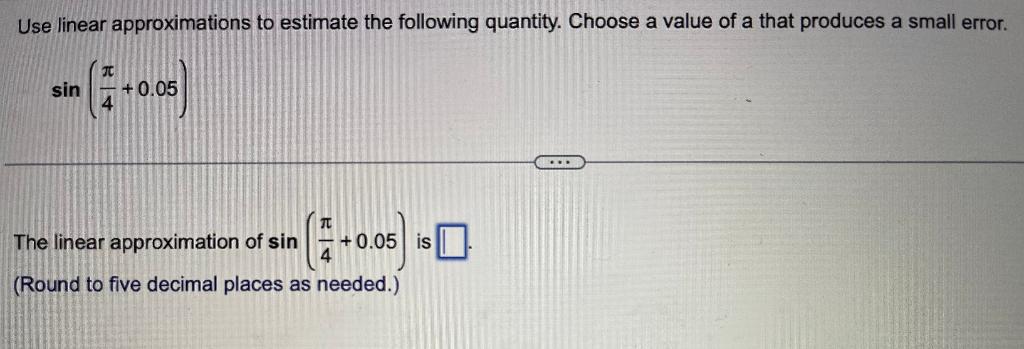 Solved Use linear approximations to estimate the following | Chegg.com