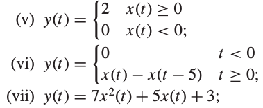 Solved 2.9 The following CT systems are described using | Chegg.com