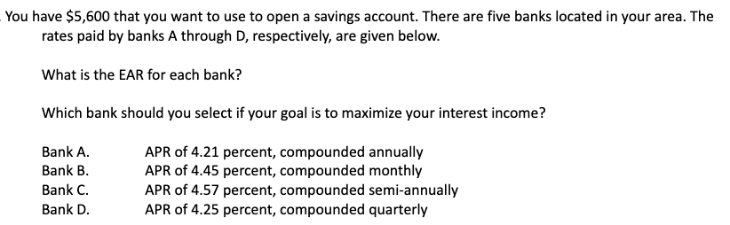Solved You have $5,600 that you want to use to open a | Chegg.com