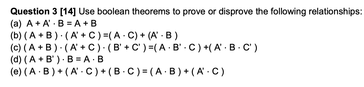 Solved Question 3 14 ﻿use Boolean Theorems To Prove Or 3377
