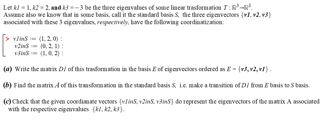 Solved Let kl=1,k2=2, and k3=−3 be the three eigenvalues of | Chegg.com