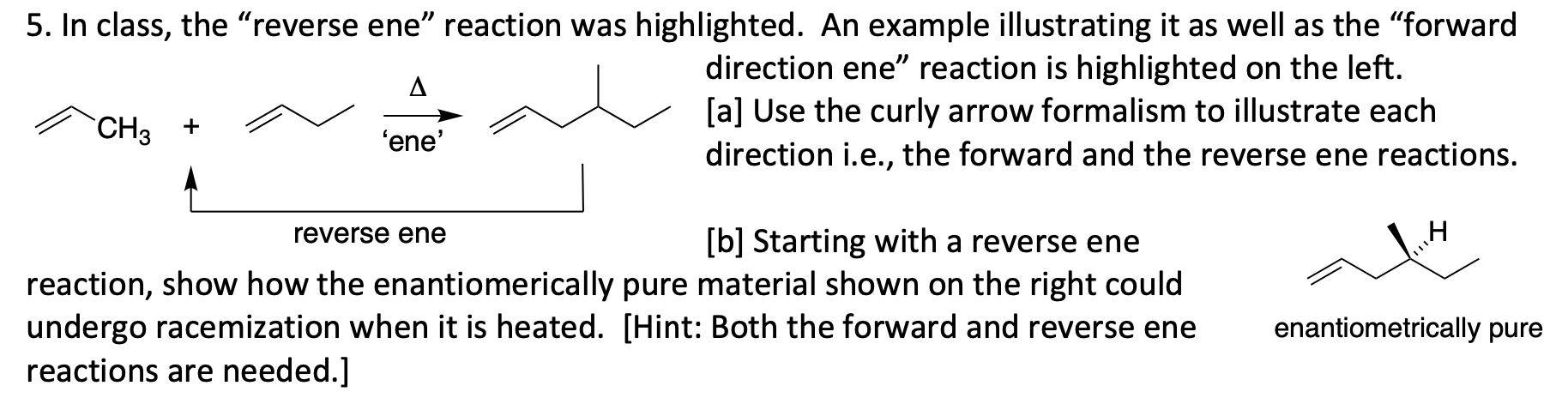 5. In class, the "reverse ene" reaction was | Chegg.com