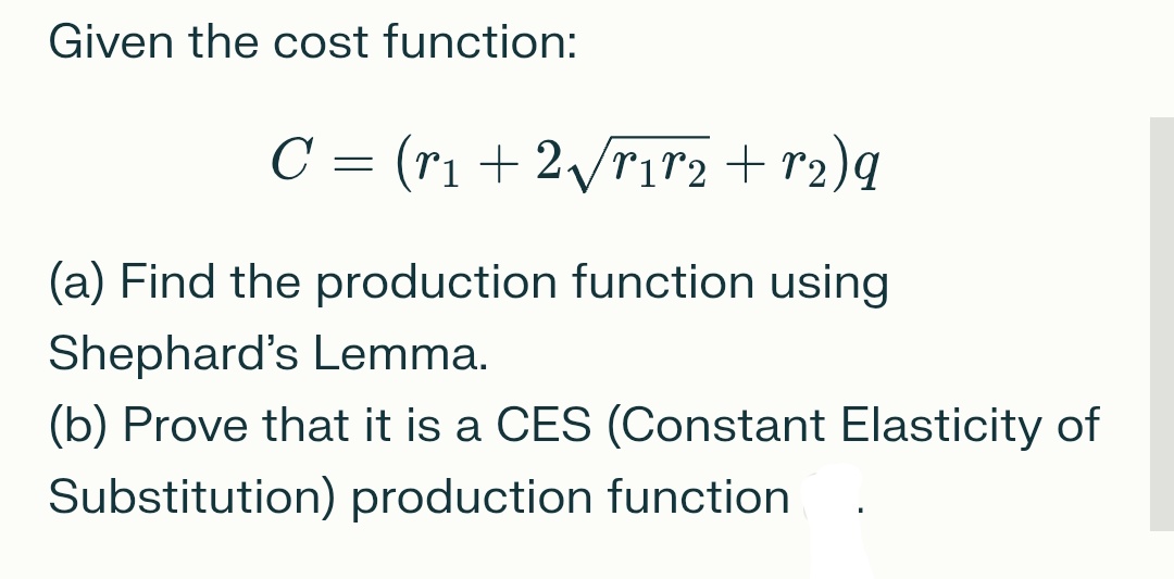 Solved Given the cost function:C=(r1+2r1r22+r2)q(a) ﻿Find | Chegg.com