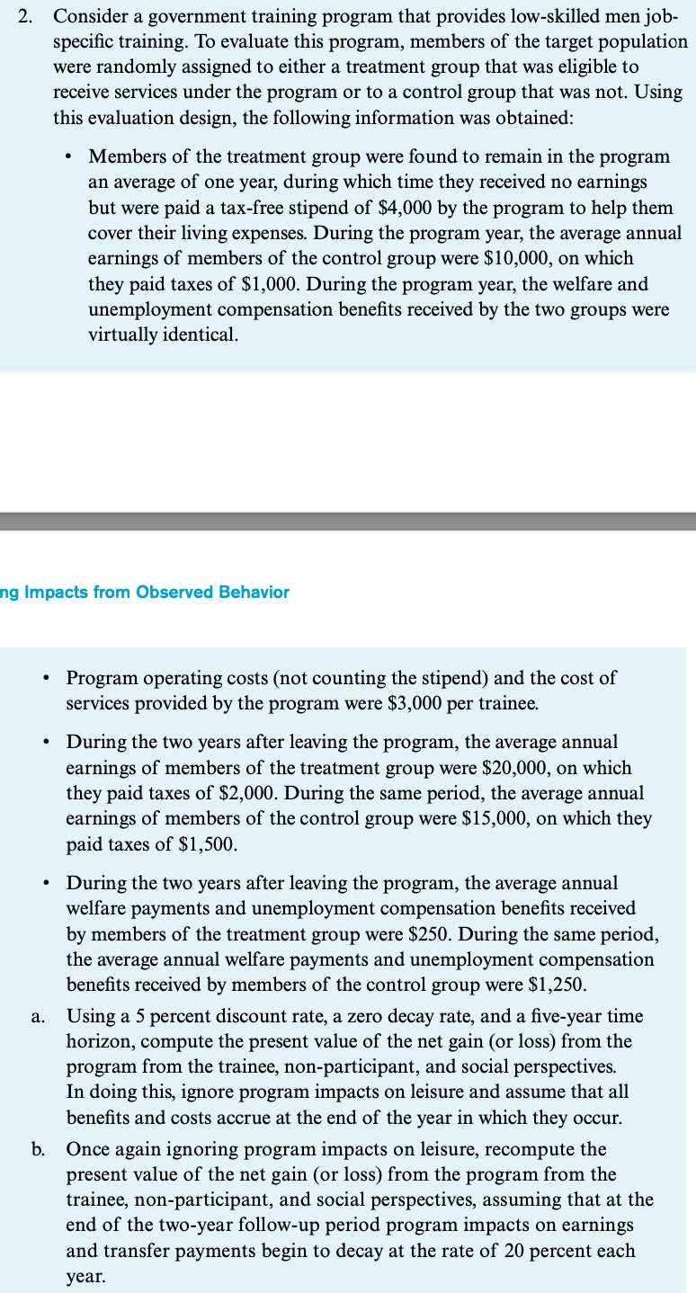 Solved 2. . Consider a government training program that | Chegg.com