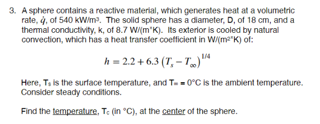 Solved A sphere contains a reactive material, which | Chegg.com