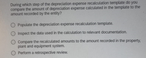 Solved During which step of the depreciation expense | Chegg.com