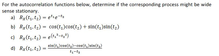 Solved For the autocorrelation functions below, determine if | Chegg.com