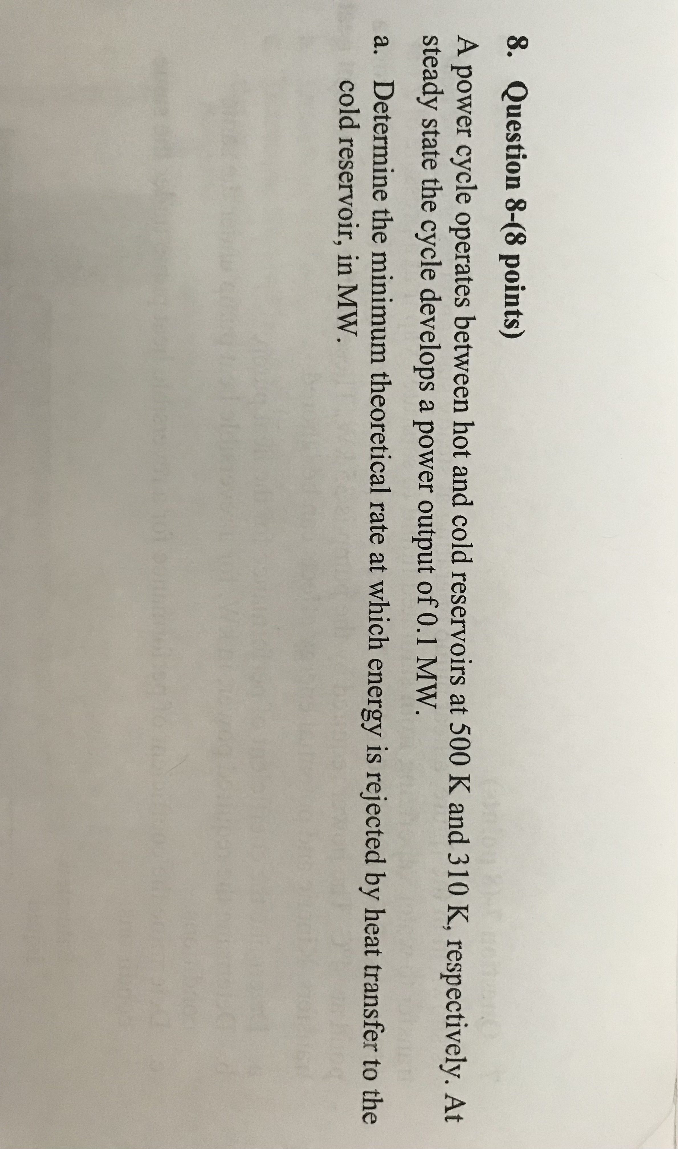 Solved 8. Question 8-(8 points) A power cycle operates | Chegg.com Solved 8. Question 8-(8 points) A power cycle operates | Chegg.com