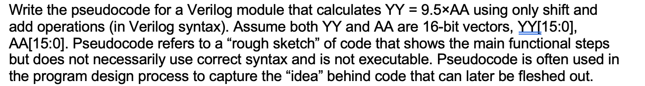 Solved Write the pseudocode for a Verilog module that | Chegg.com